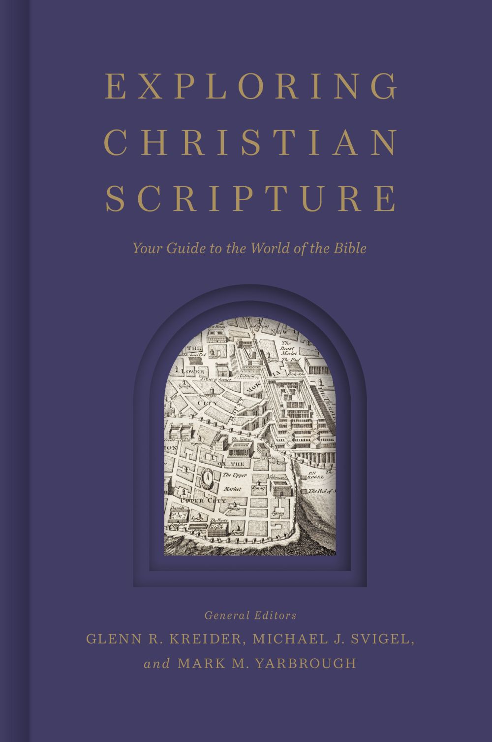 Exploring Christian Scripture: Your Guide to the World of the Bible *V