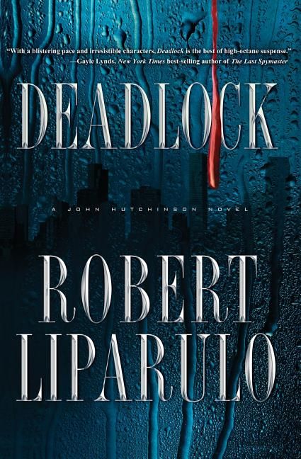Deadlock: A John Hutchinson Novel *Very Good*